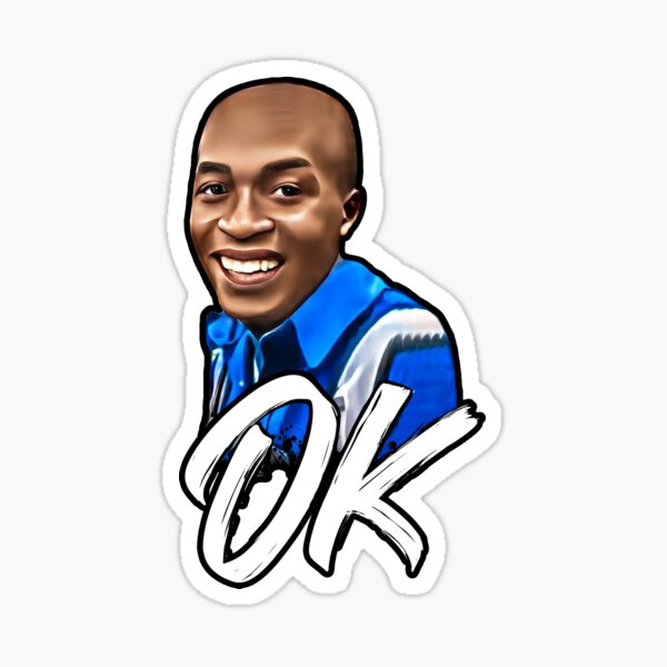 "OK ! , BEST FUNNY MEME" Sticker for Sale by CACREAT | Redbubble