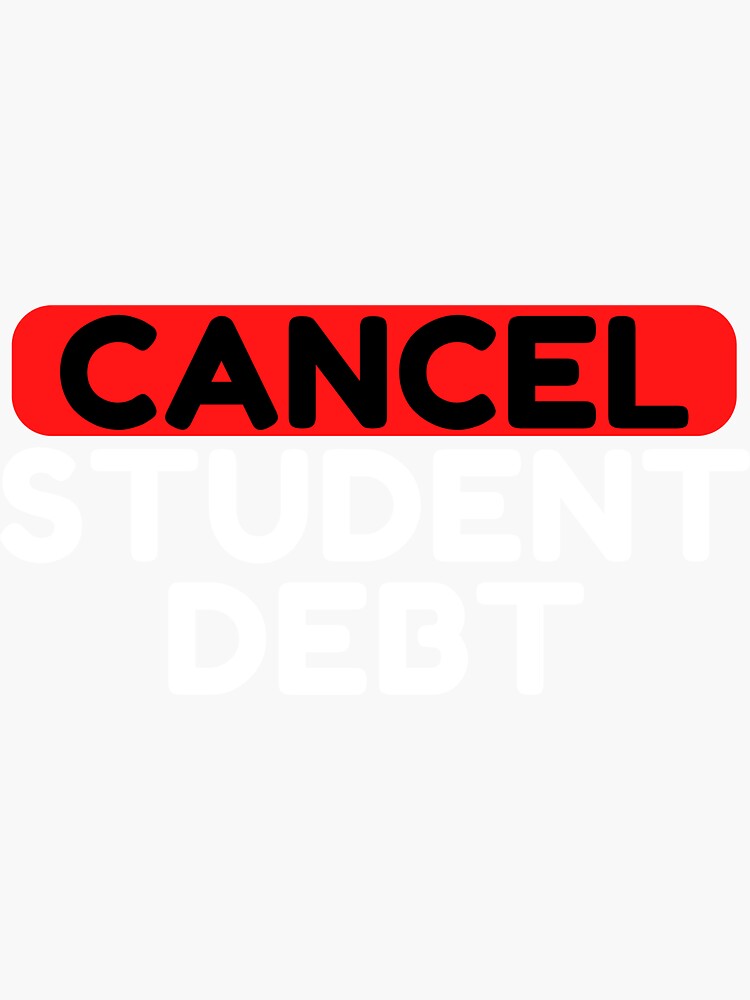 "Cancel Student Debt" Sticker for Sale by Wongsa | Redbubble