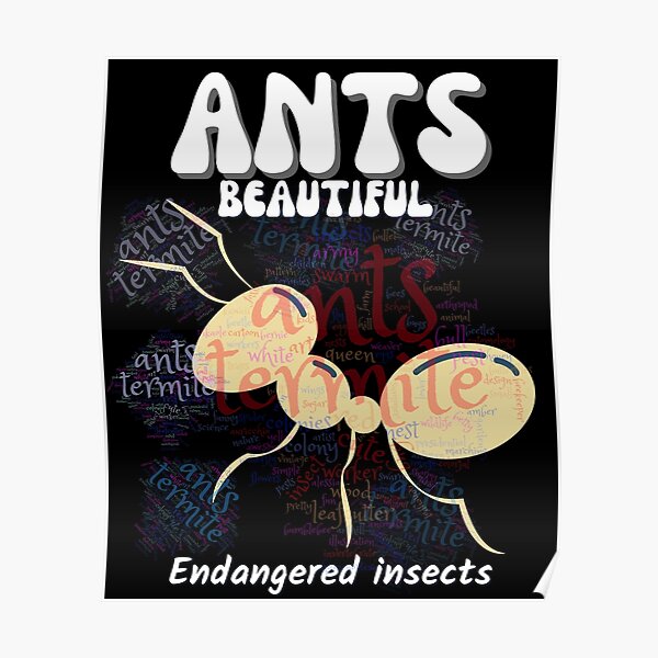 " Endangered Ants" Poster for Sale by yassooarts | Redbubble