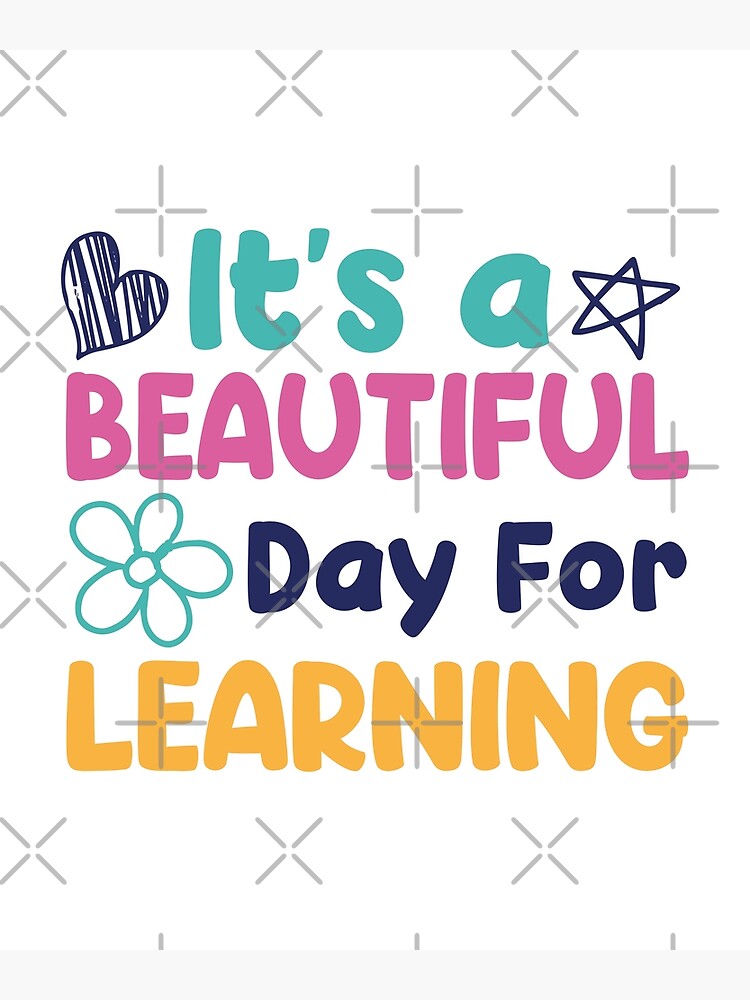 "First Day School Its Beautiful Day For Learning Teacher Student ...