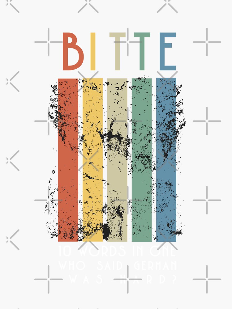 "Bitte Funny German Words" Sticker for Sale by 2Cheesy4U | Redbubble