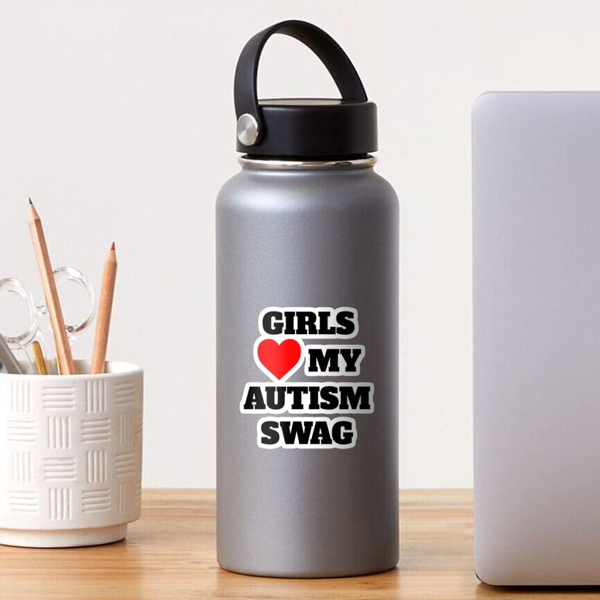 "girls heart my autism swag" Sticker for Sale by onlinecowboy2 | Redbubble