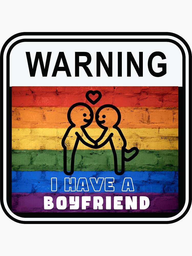 "Warning I have Boyfriend LGBTQ+" Sticker for Sale by Besthyrts | Redbubble