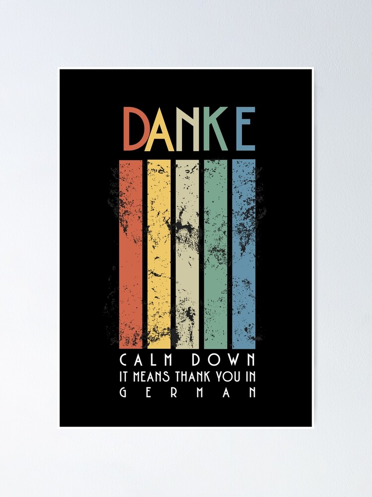 "Danke Funny German Words" Poster for Sale by 2Cheesy4U | Redbubble