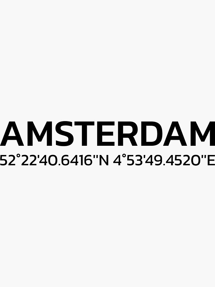 "Amsterdam Coordinates" Sticker for Sale by BeratBozan | Redbubble