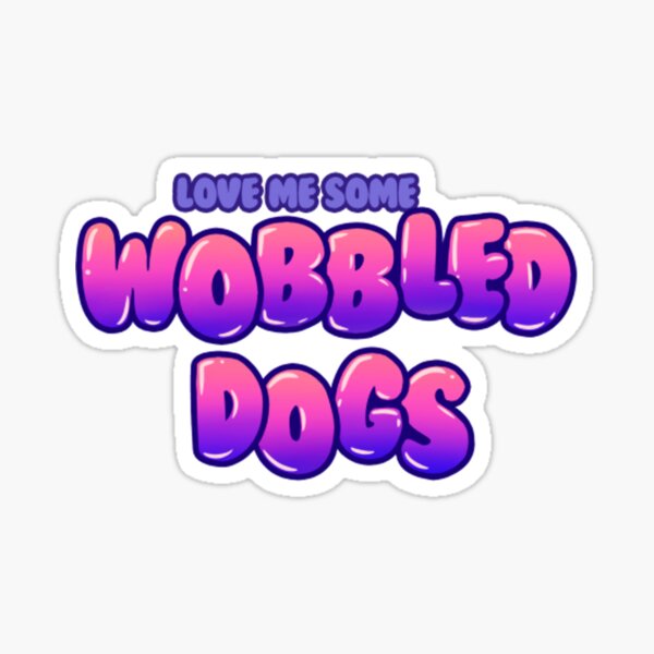 Wobbledog Merch & Gifts for Sale | Redbubble