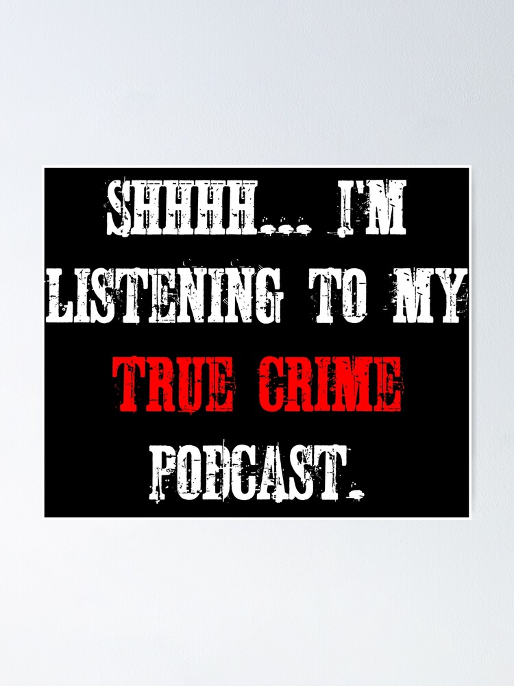 "shhh im listening to my true crime podcast sticker, crime shows ...