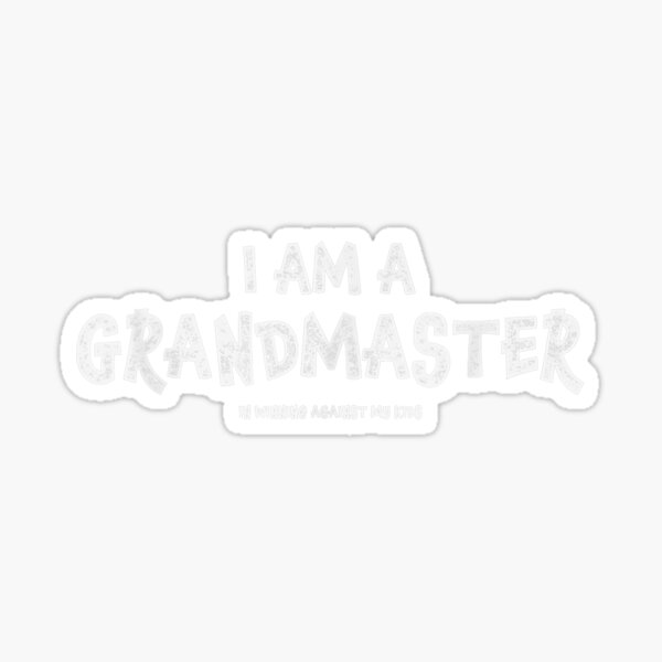 "Funny Chess Grandmaster Grandmaster Chess Player " Sticker for Sale by ...