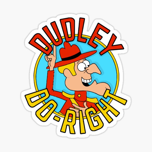 "Dudley Do-Right - Rocky Bullwinkle T-Shirt" Sticker for Sale by ...