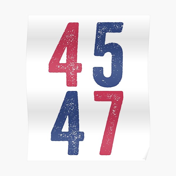 " 45 47 Trump 2024" Poster for Sale by swika1 | Redbubble