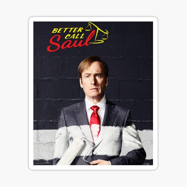 "Better call Saul" Sticker for Sale by charlenterafitz | Redbubble