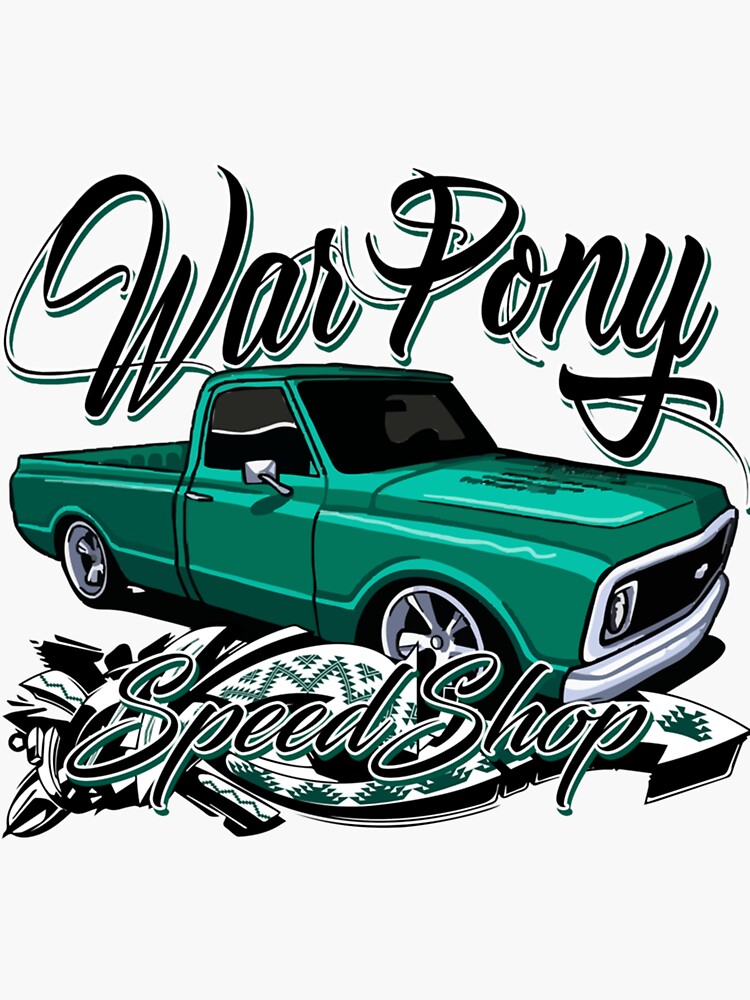 "War Pony Speed Shop Truck Native American Design " Sticker for Sale by ...