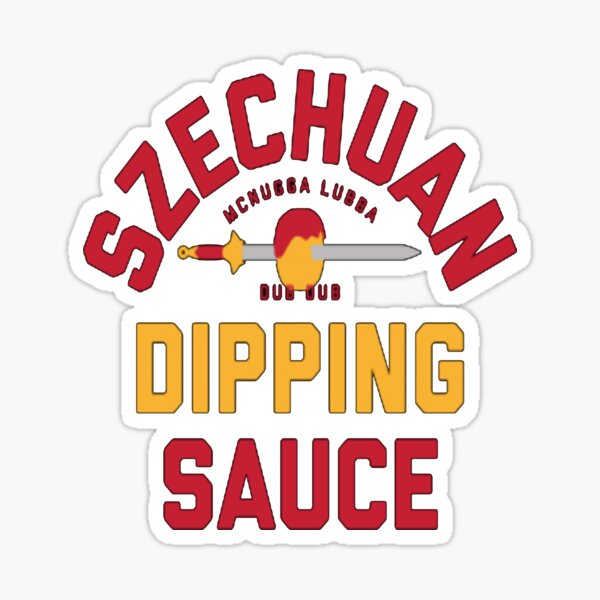 "SZECHUAN DIPPING SAUCE" Sticker for Sale by cardnoscheveo | Redbubble
