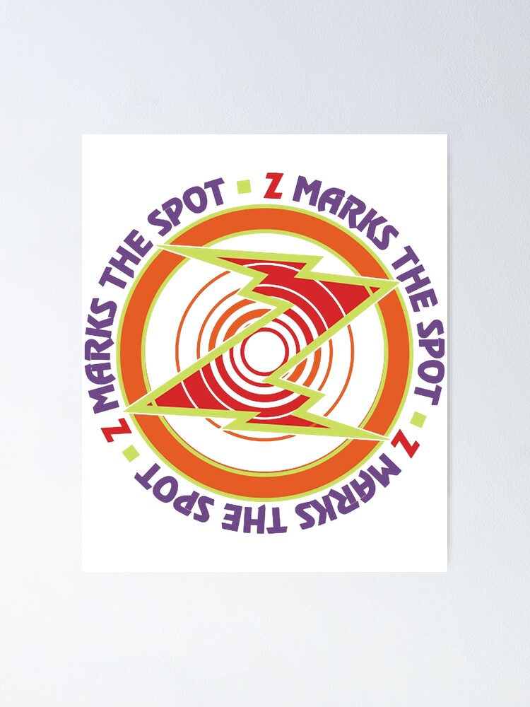 "Z Marks the Spot" Poster for Sale by HaLLoZer52 | Redbubble