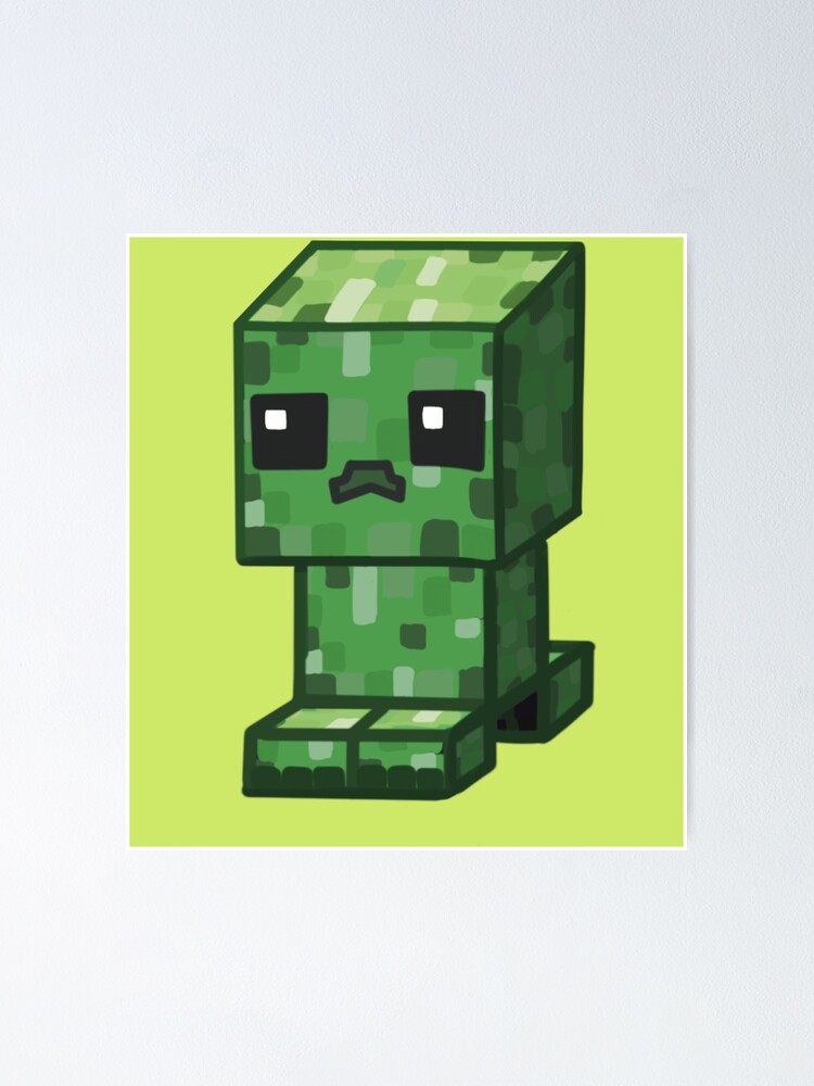 "Cute Minecraft Creeper" Poster for Sale by boscioguidena | Redbubble