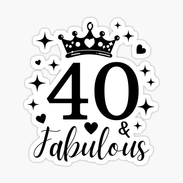 "40th birthday." Sticker for Sale by DIDAKU | Redbubble