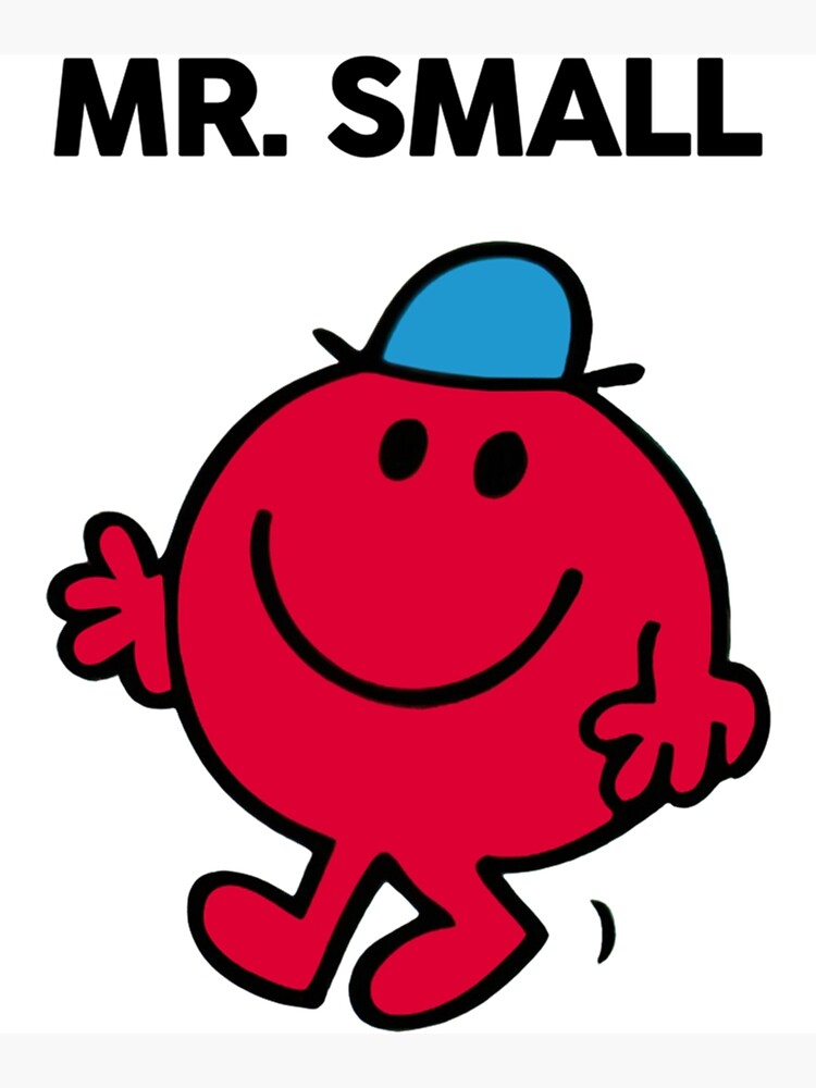 "Little Miss Mr Small " Poster for Sale by LittleRosieUSD | Redbubble