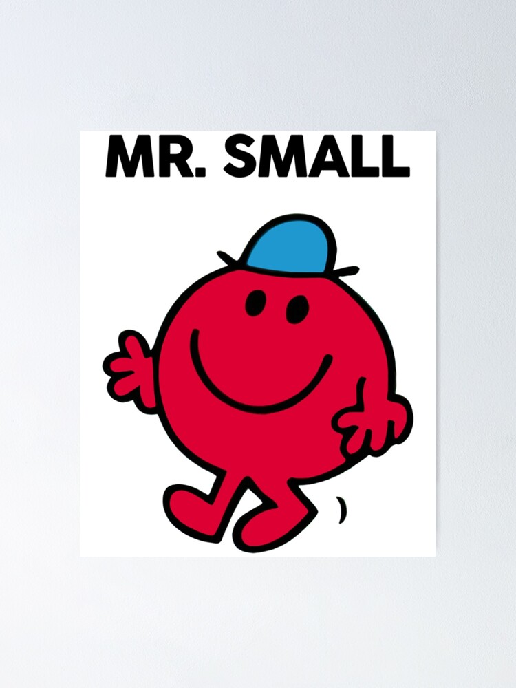 "Little Miss Mr Small " Poster for Sale by LittleRosieUSD | Redbubble