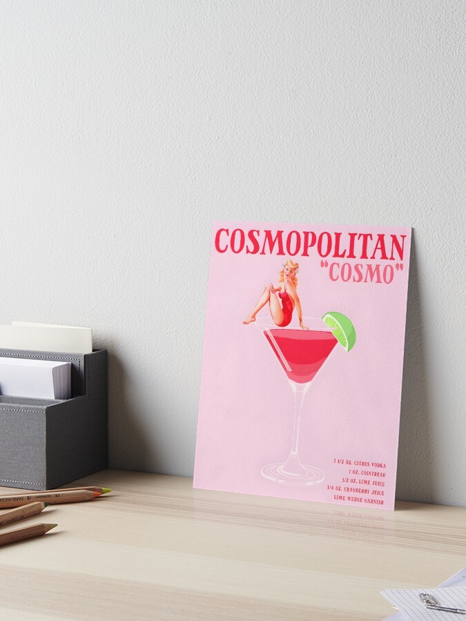 "Cosmopolitan "Cosmo"" Art Board Print for Sale by Marcos C Carvalho ...