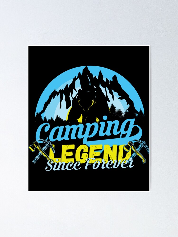 Póster «Leyenda del camping desde siempre, Leyenda del cumpleaños del ...
