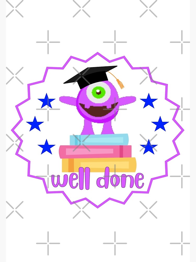 "Well Done Fun Cute Monster Teacher Parent Reward Motivational" Poster ...