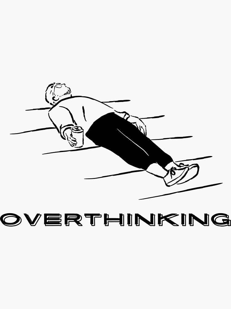 "Overthinking" Sticker for Sale by birdflydesign | Redbubble