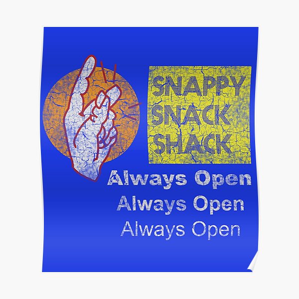 "Snappy Snack Shack (Heathers)" Poster for Sale by ImSecretlyGeeky ...