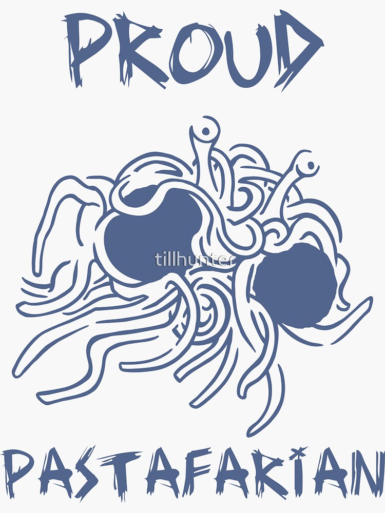 "Proud Pastafarian. Church of Flying Spaghetti monster." Sticker by ...