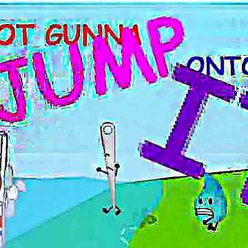 "Most Memorable BFDI Quote Ever" Classic T-Shirt for Sale by ...