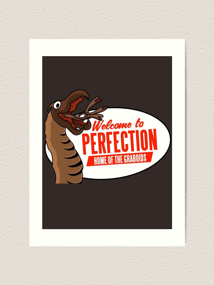 "Welcome to Perfection Nevada - Home of the Graboids" Art Print for ...