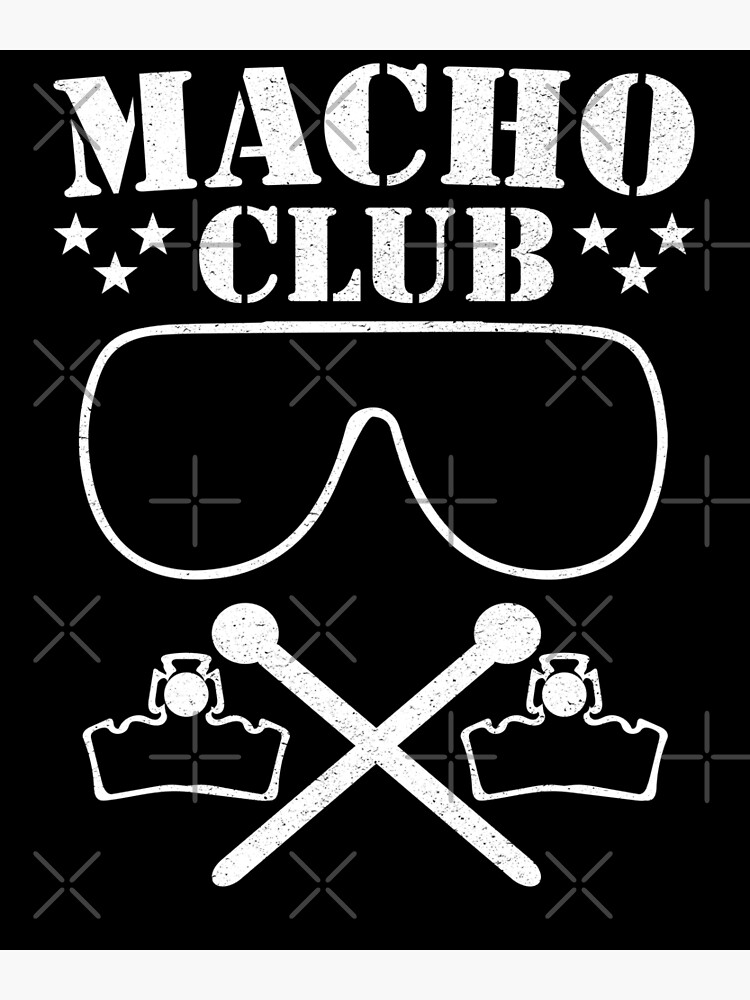 "Macho Club Wrestling" Poster for Sale by wrestletoys | Redbubble
