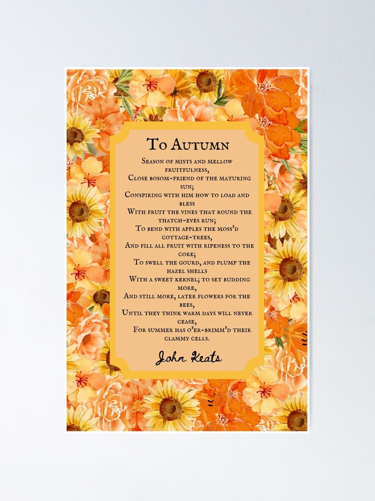 "To Autumn by John Keats, Autumn Fall Poem Quote, First Stanza" Poster ...