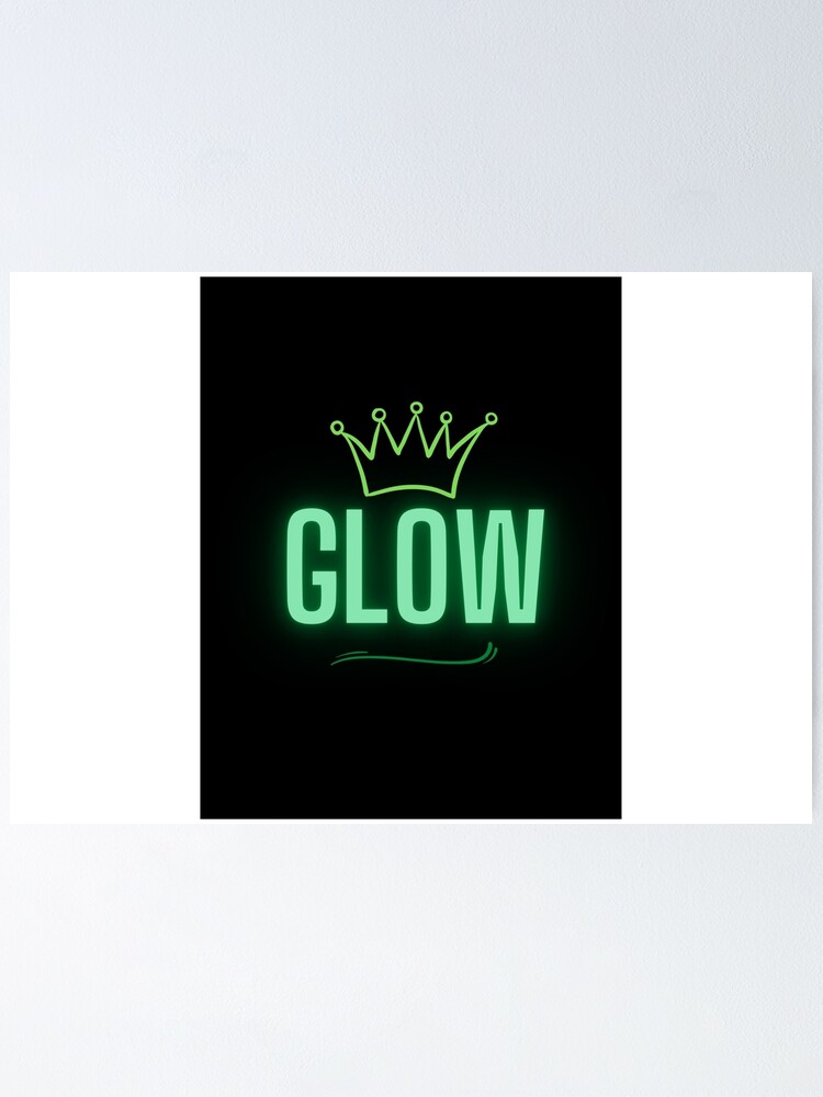 "Glow" Poster for Sale by David-M123 | Redbubble
