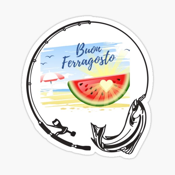 "buon ferragosto " Sticker for Sale by CarrollSawayn | Redbubble