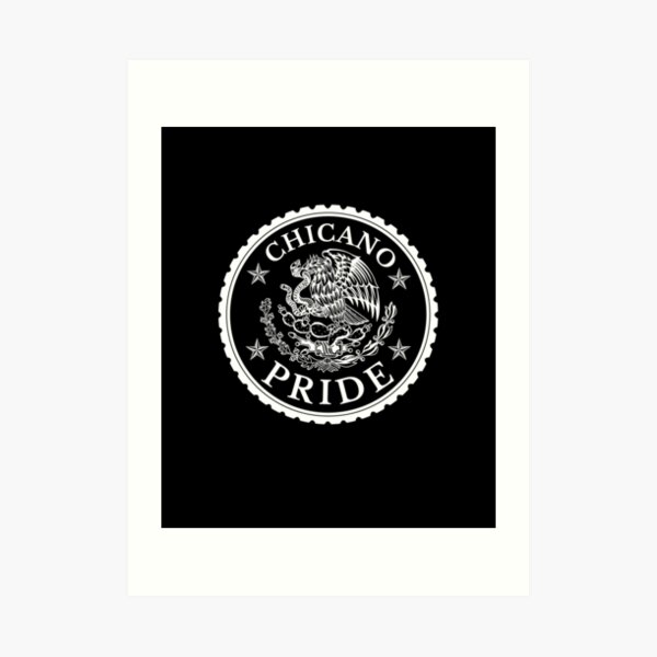 "Chicano Pride Symbol Mexican American " Art Print for Sale by ...