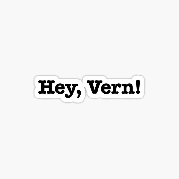 "Ernest P. Worrell - Hey Vern!" Sticker for Sale by 90s-Mall | Redbubble