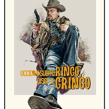 "Ringo Gringo Print - Rick Dalton" Poster for Sale by nincompoop-art ...