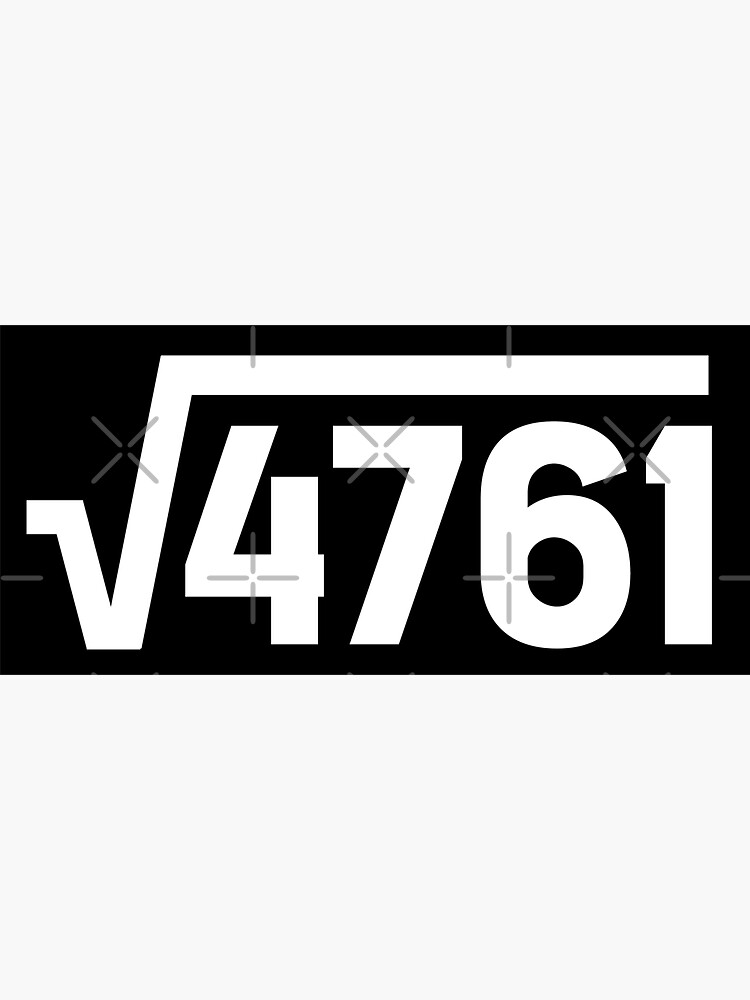 "Square Root Of 4761 Funny bumper" Sticker for Sale by Fleyshop | Redbubble