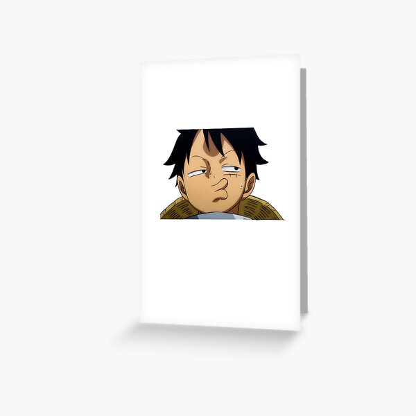 " luffy reaction - one piece " Greeting Card for Sale by MohamedATouil ...