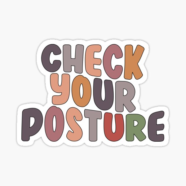 "Check Your Posture" Sticker for Sale by Antino | Redbubble