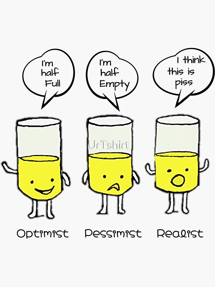 "Optimist, Pessimist & Realist" Sticker for Sale by UrTshirt | Redbubble