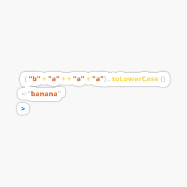 "JavaScript Banana code meme" Sticker for Sale by ArtisPrints | Redbubble