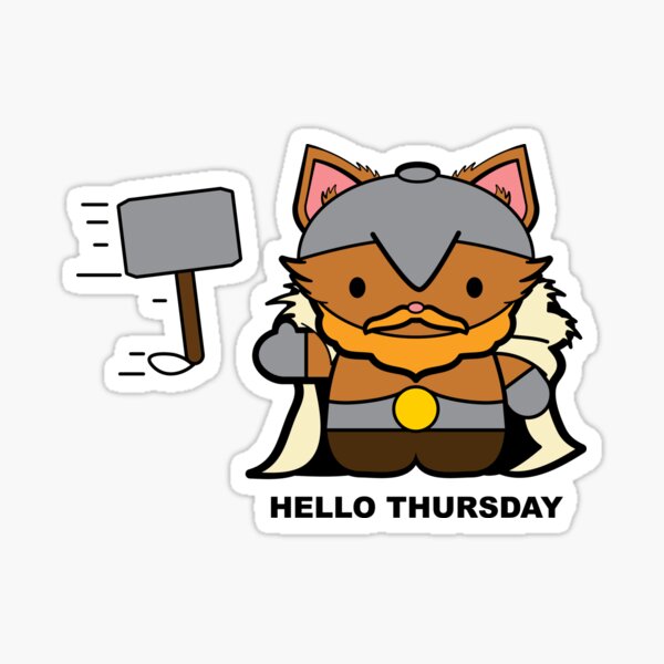 "Hello Thursday (Kitty Thor)" Sticker for Sale by frestyl | Redbubble