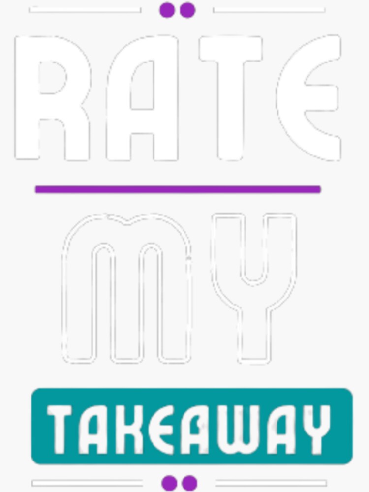 " Rate my takeaway" Sticker for Sale by SerenaGesner | Redbubble