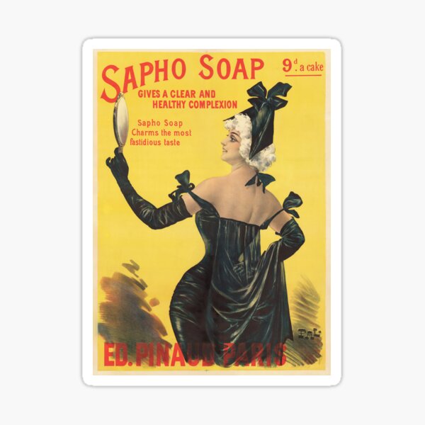 "SAPHO SOAP Gives A Clear And Healthy Complexion Vintage French Poster ...