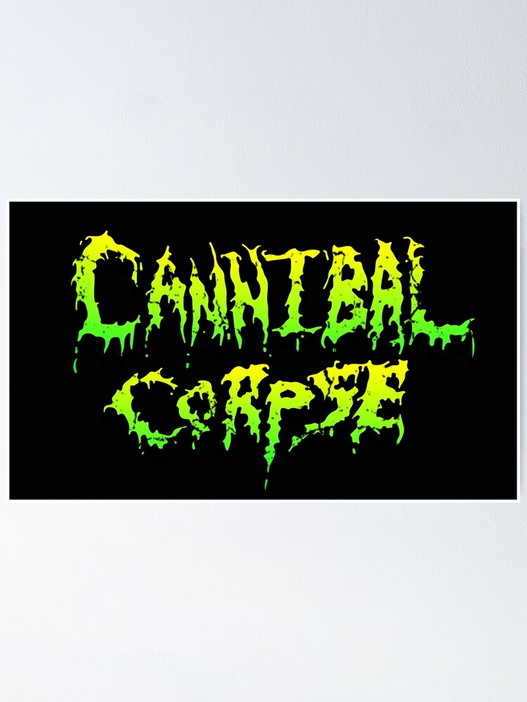 "Cannibal Corpse Old Logo" Poster for Sale by xxXVintageXxx | Redbubble