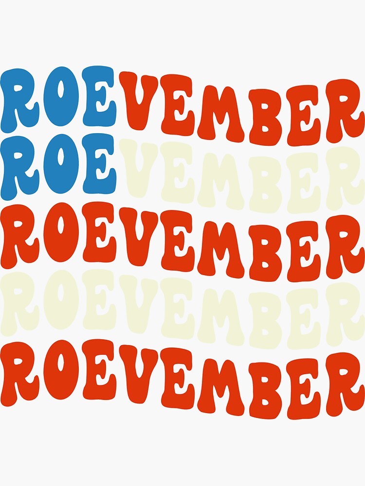 "Roevember" Sticker for Sale by Scotte-Swiercz | Redbubble