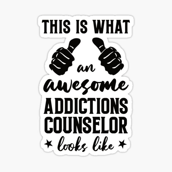 "This Is What An Awesome Addictions Counselor Looks Like: Substance ...