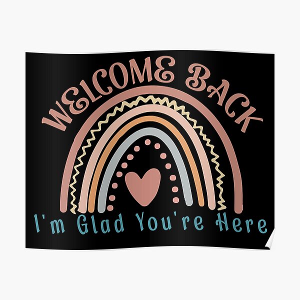 "Welcome Back Im Glad Youre Here teachers in the First Day Of School ...