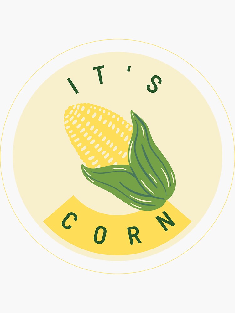 "It's Corn! CORN KID IS HERE. " Sticker for Sale by Story-Studio ...